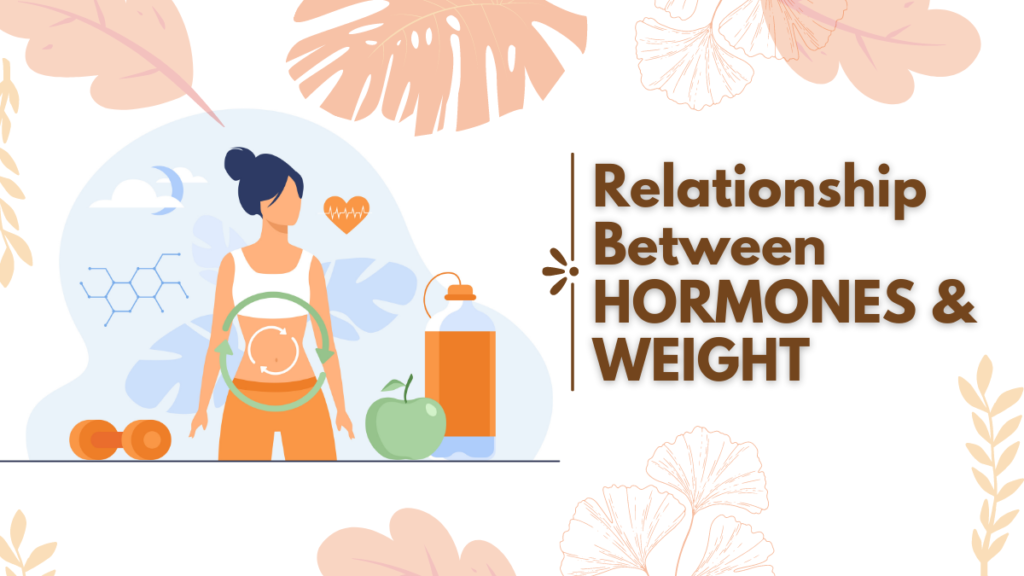 Relationship Between Hormones & Weight - Welona